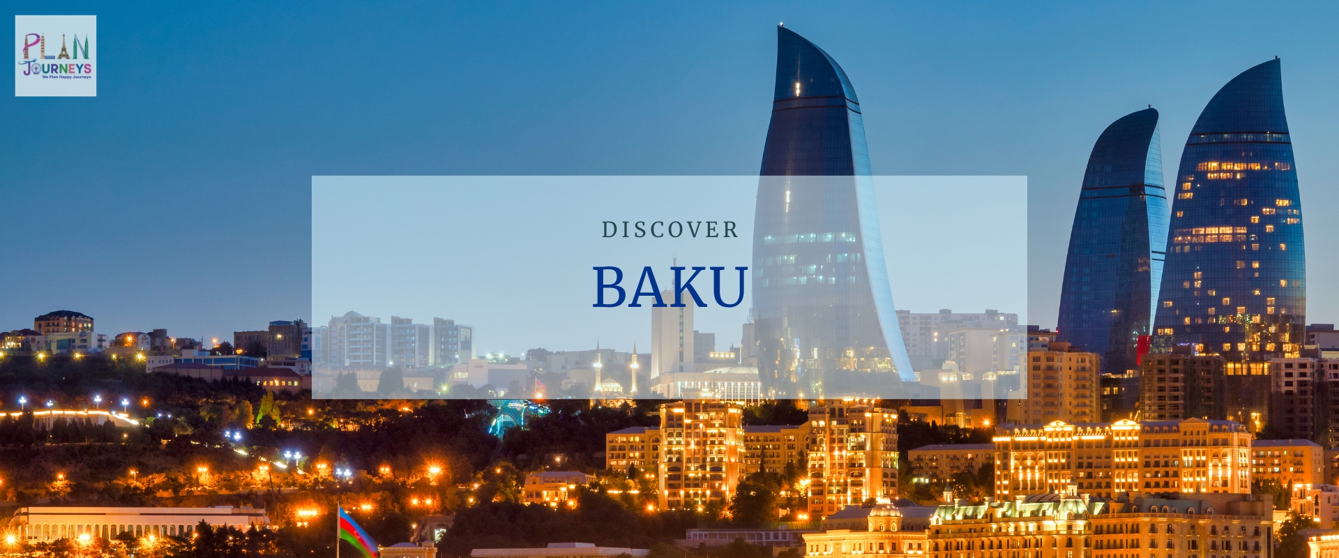 Baku Travel Guide | Things to Do in Baku | Baku Attractions | Flame ...